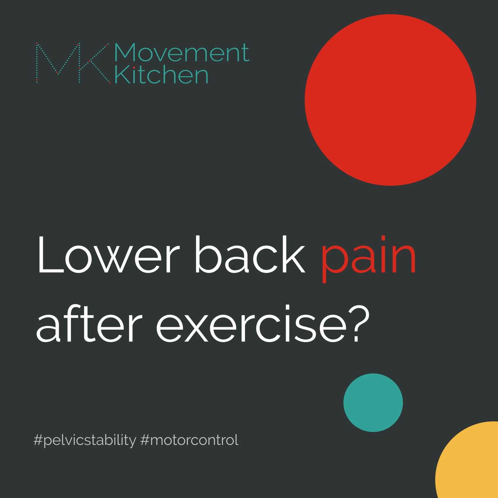 Lower Back Pain After Exercise? | Movement Kitchen